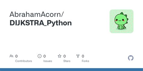 GitHub AbrahamAcorn DIJKSTRA Python