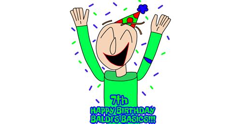 Happy 7 Years Baldis Basics By Toonsthegameryt On Deviantart