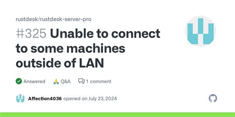 Unable To Connect To Some Machines Outside Of Lan · Rustdesk Rustdesk Server Pro · Discussion