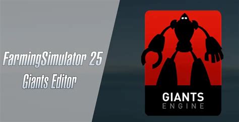 Giants Editor V10 0 6 FS25 Net