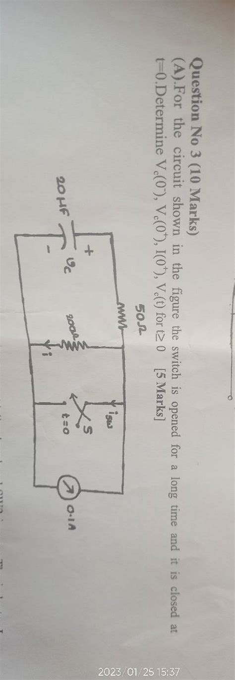 Question No Marks A For The Circuit Shown In The Figure The Swi