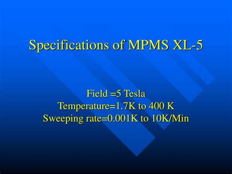 Ppt Magnetic Property Measurement System Mpms Xl Powerpoint