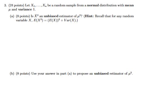 Solved Points Let X Xn Be A Random Sample From A Chegg