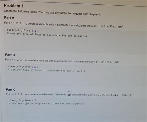 Solved Problem Create The Following Loops You May Use Any Chegg