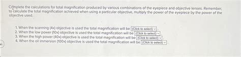 Solved Ccimplete the calculations for total magnification | Chegg.com