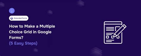 How To Make A Multiple Choice Grid In Google Forms 5 Easy Steps Extended Forms