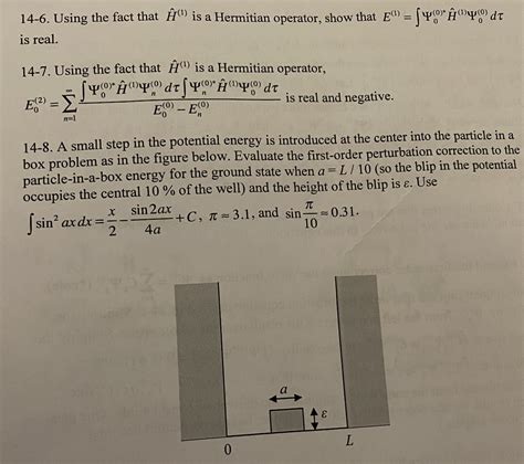 Solved 14 6 Using The Fact That H1 Is A Hermitian