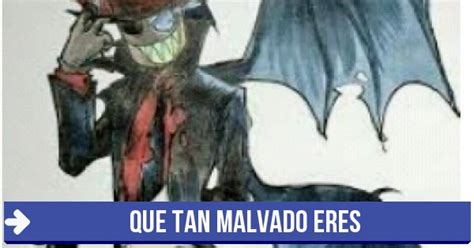Test Que Tan Malvado Eres