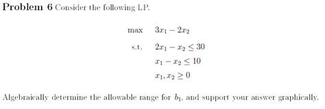 Solved Problem Consider The Following LP Max S T Chegg