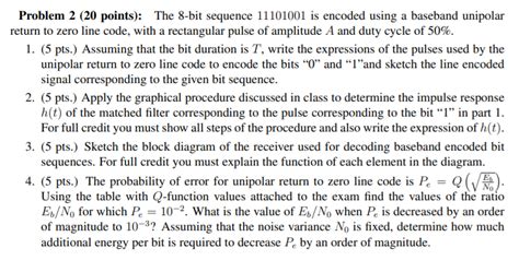 Solved Problem 2 20 Points The 8 Bit Sequence 11101001 Is