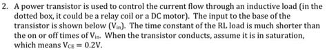 Solved A Power Transistor Is Used To Control The Current Chegg