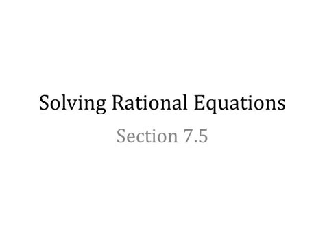 PPT Solving Rational Equations PowerPoint Presentation Free Download ID 3105252