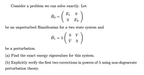 Solved Consider A Problem We Can Solve Exactly Let Ei 0