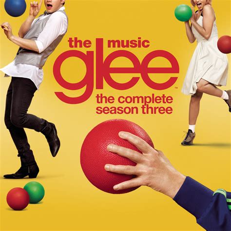 Glee The Music The Complete Season Three Compilation By Glee Cast