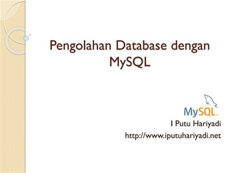Pengolahan Database Dengan Mysql Pdf