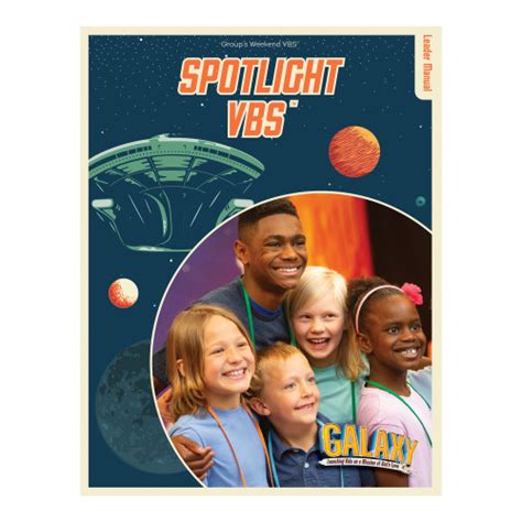 Galaxy Vbs Spotlight Leader Manual Group