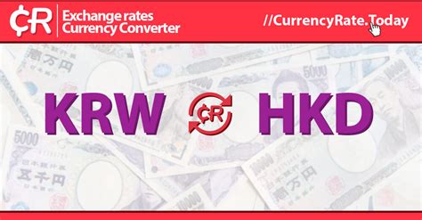 10000 Won Krw To Hong Kong Dollars Hkd Currency Converter