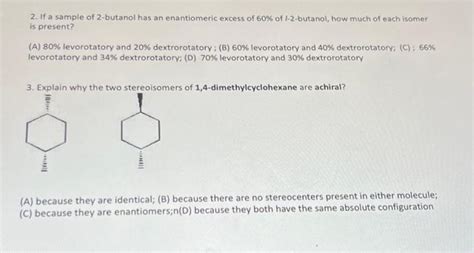 2 If A Sample Of 2 Butanol Has An Enantiomeric