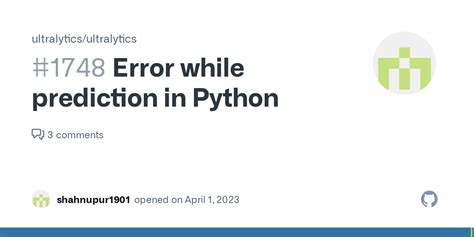 Error While Prediction In Python · Issue 1748 · Ultralytics