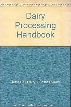 Dairy Processing Handbook Uk Tetra Pak Dairy Gosta Bylund