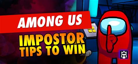 Among Us Imposter Guide ‘among Us How To Get Imposter Almost