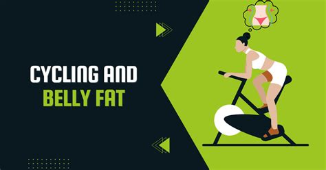 Does Cycling Burn Belly Fat 7 Best Methods Sustainable Food Trade