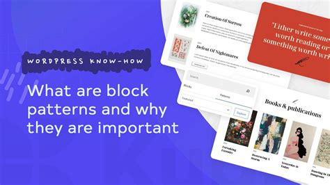 what are wordpress block patterns and why they are important kubiobuilder