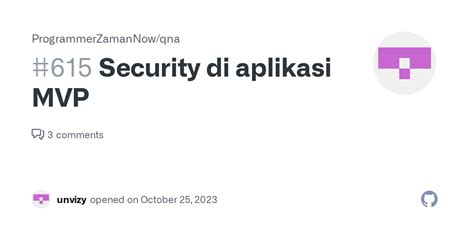 security di aplikasi mvp · issue 615 · programmerzamannow qna · github