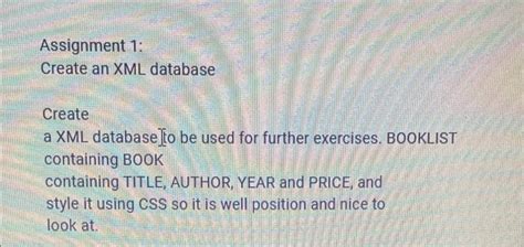 Solved Assignment 1 Create An Xml Database Create A Xml