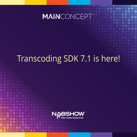 Transcoding Sdk 71 Is Here 🤩 Mainconcept Is Pleased To Announce The