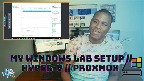 My Windows Lab Setup Hyper V Proxmox