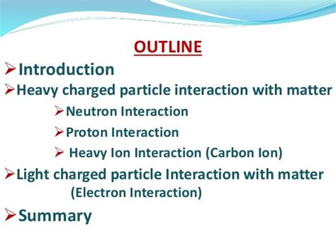 Charged Particle Interaction With Matter