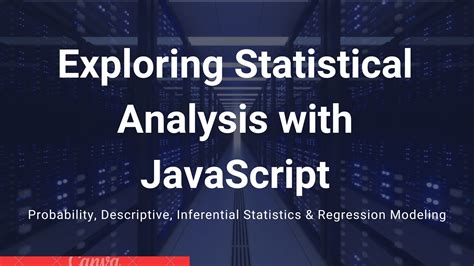 Statistical Analysis With Javascript And Nodejs Unveiling Probability
