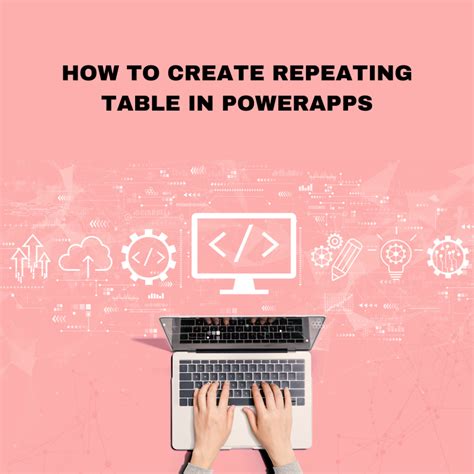 How To Create A Repeating Table In Powerapps [with Calculate Fields] Softree Technology