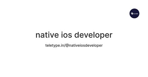 Native Ios Developer — Teletype