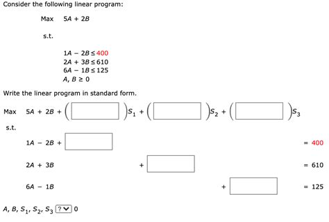 Solved Consider The Following Linear Program Max 5a 2b