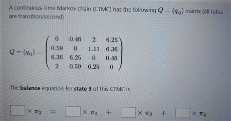 solved a continuous time markov chain ctmc has the