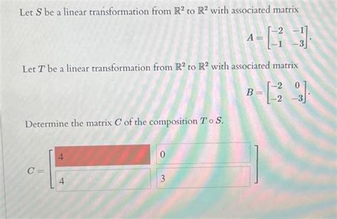 Solved Let S Be A Linear Transformation From R To R With Chegg Com