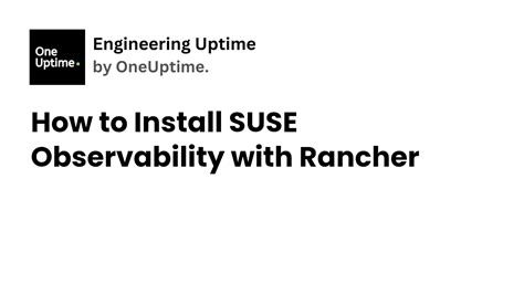 How To Install Suse Observability With Rancher