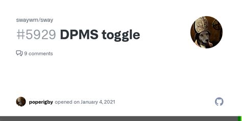 Dpms Toggle · Issue 5929 · Swaywmsway · Github