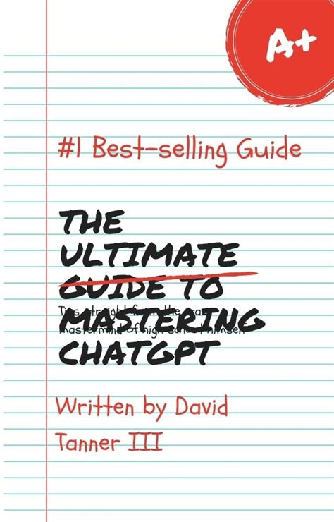 Amazon Com The Ultimate Guide To Mastering ChatGPT Tips For Effective Conversations Tips For