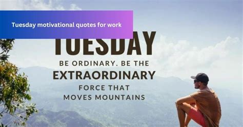 10 Tuesday Motivational Quotes For Work