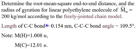 Solved Determine The Root Mean Square End To End Distance And The