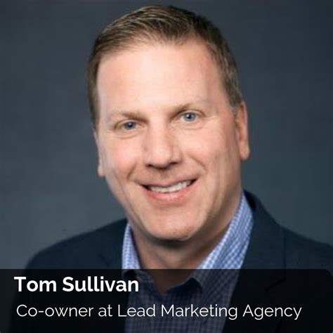Get To Know Tom Sullivan Co Owner Of Lead Marketing Agency Rankwatch
