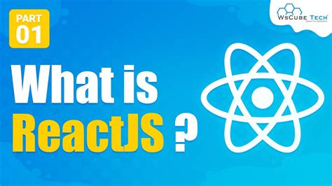 What Is React JS How Does React JS Work Features Of React Js YouTube