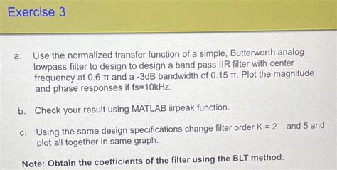 Solved A Use The Normalized Transfer Function Of A Simple