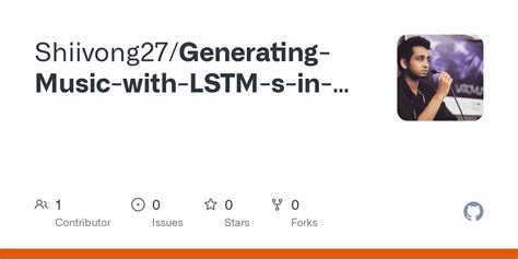 github shiivong27 generating music with lstm s in keras