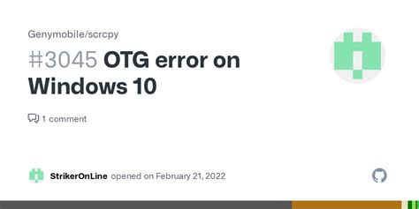Otg Error On Windows 10 · Issue 3045 · Genymobilescrcpy · Github