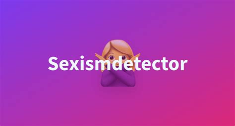 somosnlp hackathon 2022 sexismdetection at main