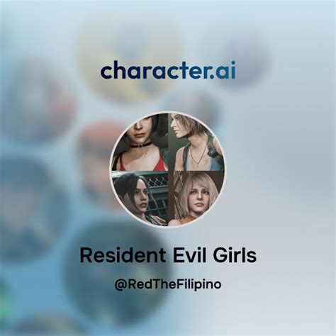 Chat With Resident Evil Girls Character Ai Ai Chat Reimagined Your